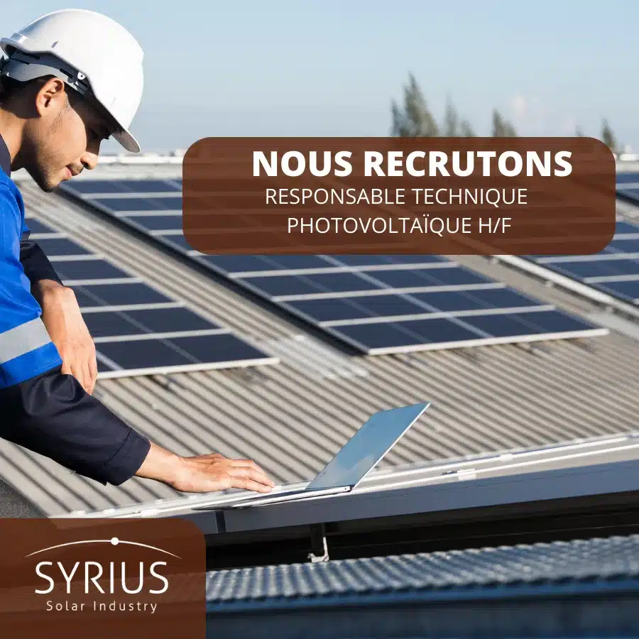 RESPONSABLE TECHNIQUE PHOTOVOLTAÏQUE H/F - CDI - Syrius Guadeloupe